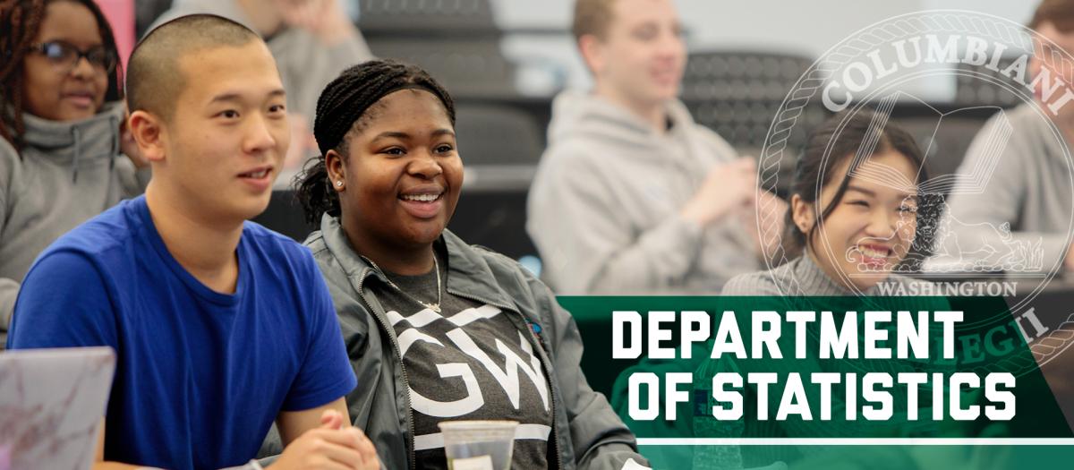 Department of Statistics | Columbian College of Arts & Sciences | The ...
